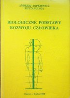 Biologiczne podstawy rozwoju człowieka - Opracowanie zbiorowe | Książka ...