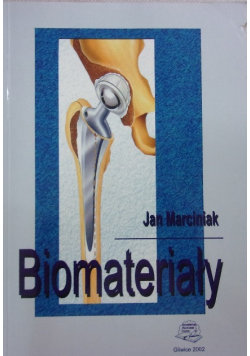 Biomateriały - Jan Marciniak | Książka w Empik