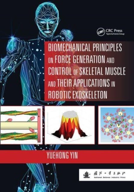 Biomechanical Principles on Force Generation and Control of Skeletal Muscle and their ...