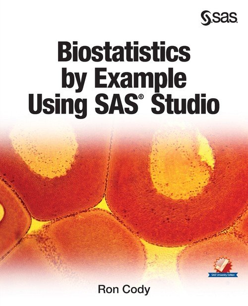Biostatistics by Example Using SAS Studio - Cody Ron | Książka w Empik