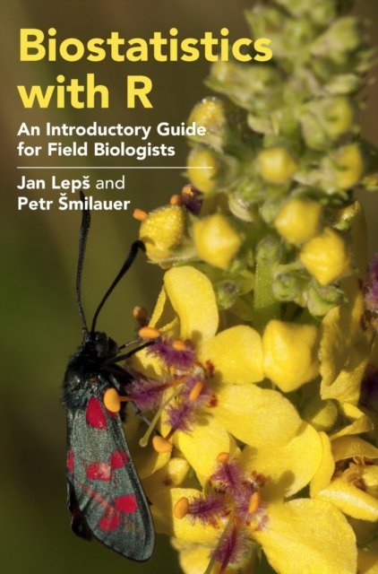 Biostatistics with R: An Introductory Guide for Field Biologists - Opracowanie zbiorowe ...