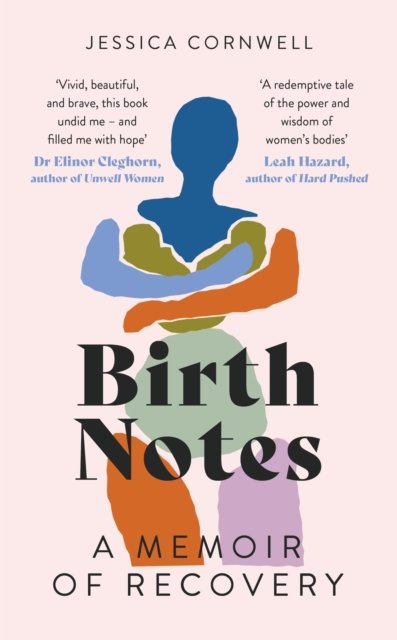 Birth Notes: A Memoir of Recovery - Jessica Cornwell | Książka w Empik