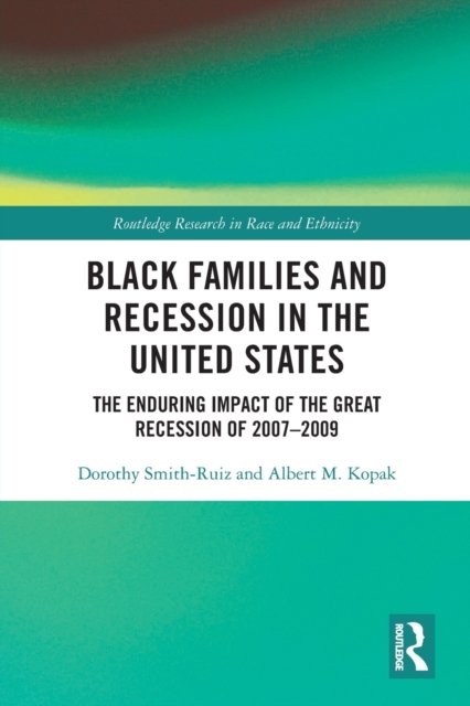 Black Families and Recession in the United States: The Enduring Impact ...