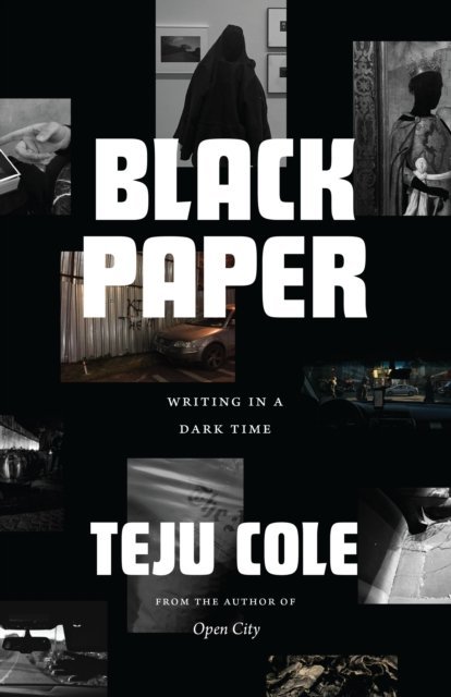 Black Paper [DRM] - ebook PDF - Cole Teju | Ebook Sklep EMPIK.COM