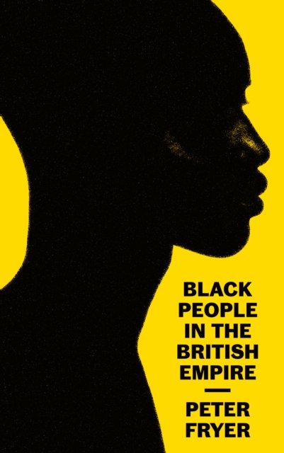 Black People in the British Empire - Peter Fryer | Książka w Empik