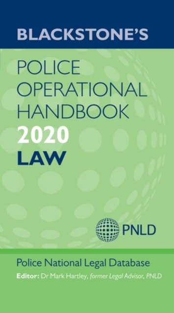 Blackstones Police Operational Handbook 2020: Law - Opracowanie ...