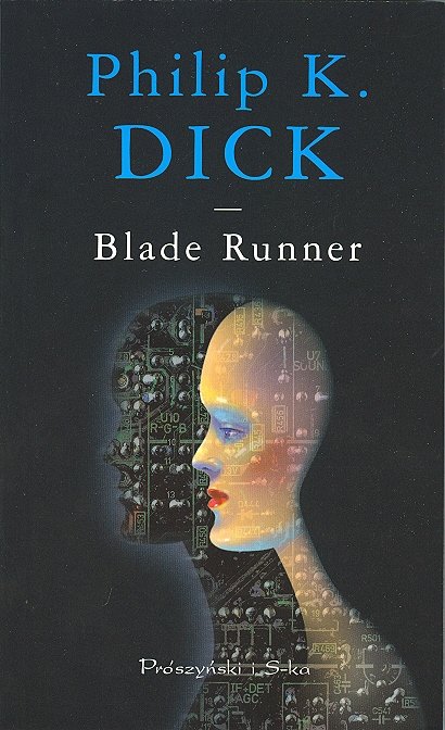Blade runner - Dick Philip K. | Książka w Empik