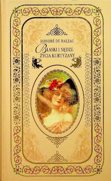 Blaski i nędze życia kurtyzany - Opracowanie zbiorowe | Książka w Empik