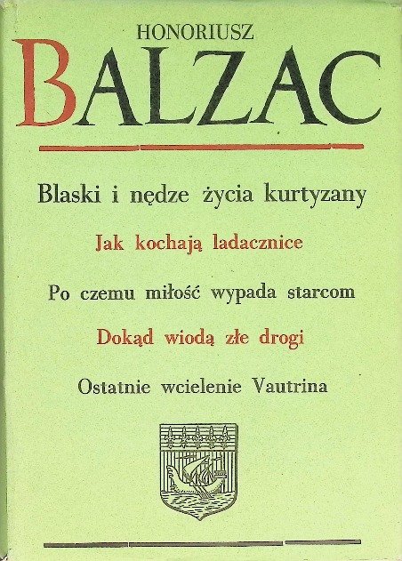 Blaski i nędze życia kurtyzany - De Balzac Honore | Książka w Empik
