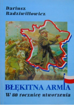 Błękitna armia w 80 rocznicę utworzenia - | Książka w Empik