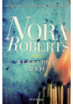 Błękitny dym - Nora Roberts | Książka w Empik