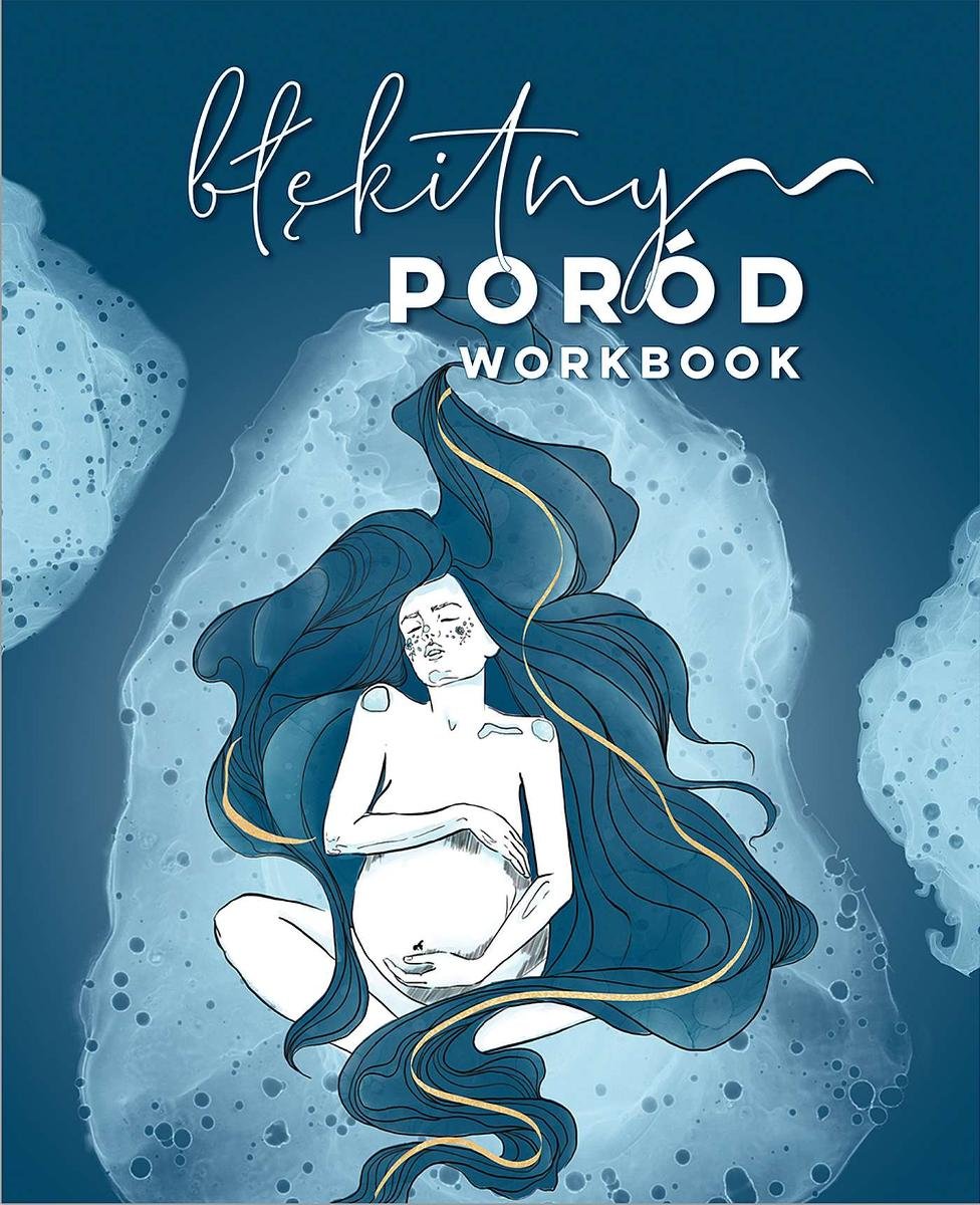 Błękitny poród. Workbook - Beata Jedlińska | Książka w Empik