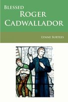 Blessed Roger Cadwallador - Lynne Surtees | Książka w Empik