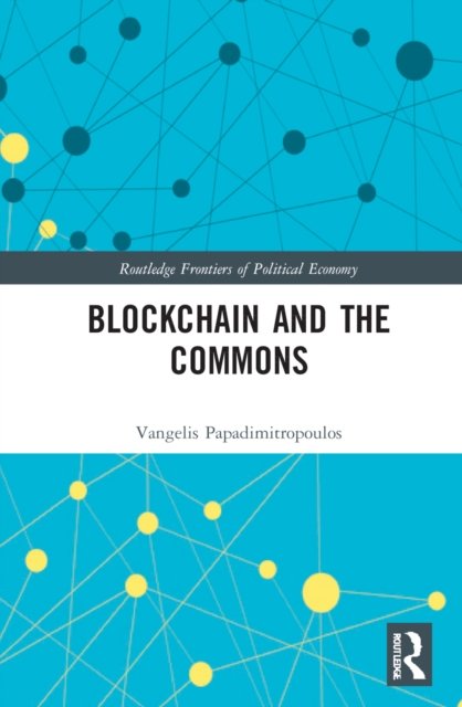 Blockchain and the Commons - Vangelis Papadimitropoulos | Książka w Empik