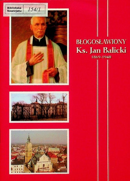 Błogosławiony Ks Jan Balicki - W opisie | Książka w Empik