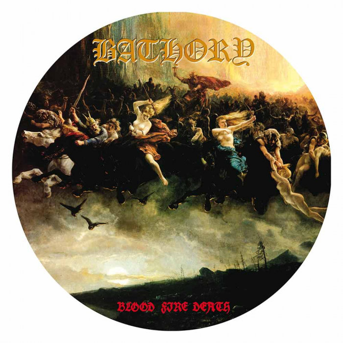Blood Fire Death (picture disc), płyta winylowa - Bathory | Muzyka ...
