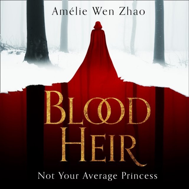 Blood Heir (Blood Heir Trilogy, Book 1) - audiobook - Amelie Wen Zhao ...