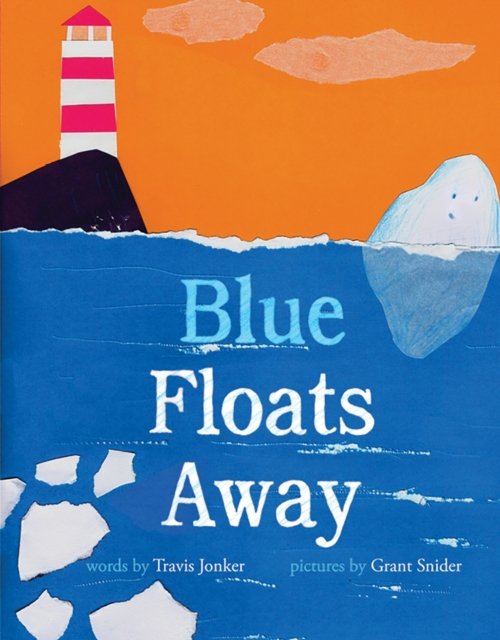 Blue Floats Away - Travis Jonker | Książka w Empik