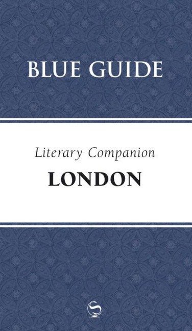 Blue Guide Literary Companion London - Robin Saikia | Książka w Empik
