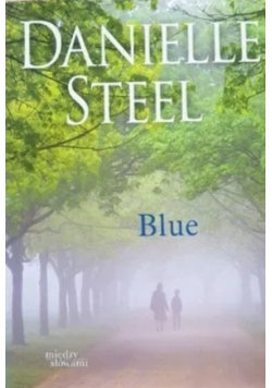 Blue Wydanie kieszonkowe - Steel Danielle | Książka w Empik