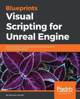 Blueprints Visual Scripting for Unreal Engine - ebook epub - Brenden Sewell | Ebook Sklep EMPIK.COM