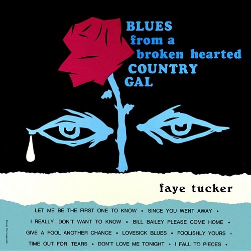 Blues from a Broken Hearted Country Gal - Faye Tucker | Muzyka, mp3 ...