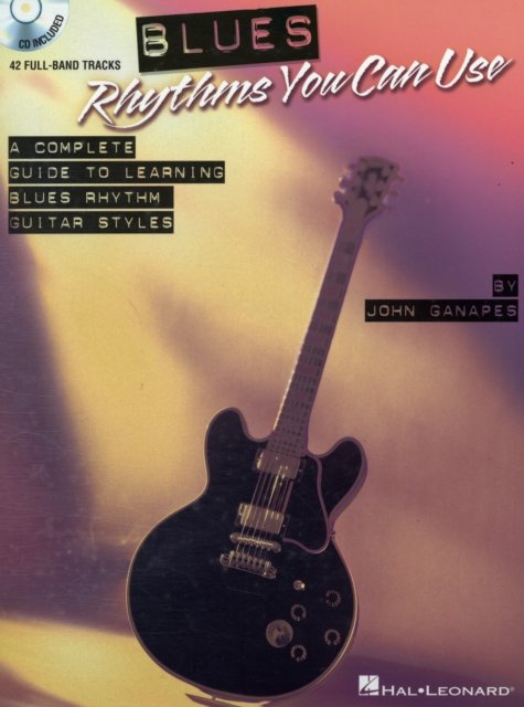 Blues Rhythms You Can Use - A Complete Guide To Learning Blues Rhythm ...
