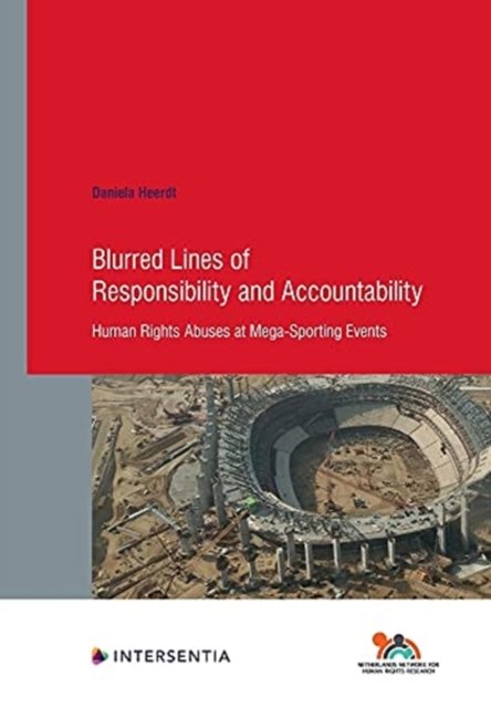 Blurred Lines of Responsibility and Accountability, 94: Human Rights ...