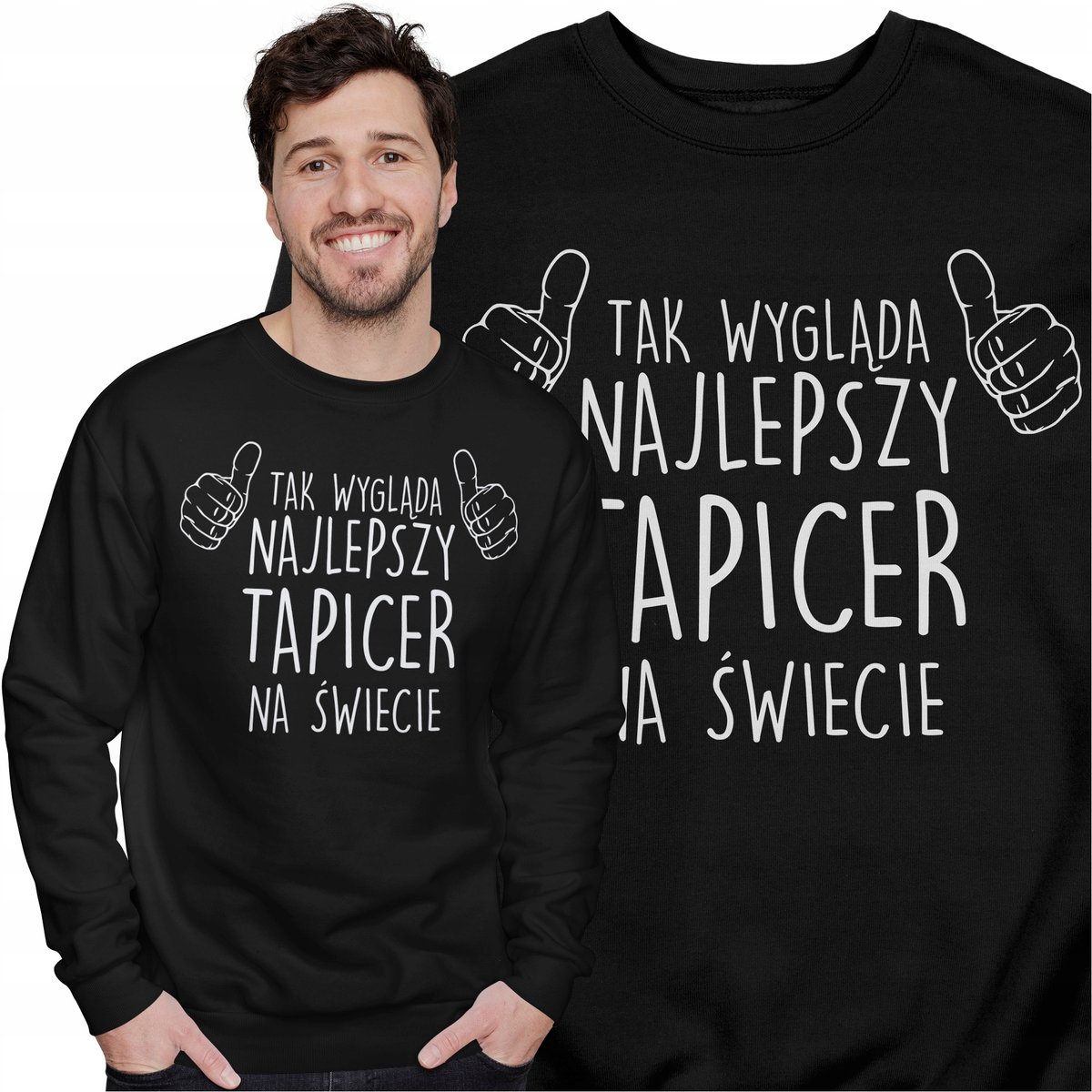 Bluza Dla Tapicera Śmieszny Prezent Tak Wygląda Najlepszy Bluza Męska - Freshtop | Moda Sklep ...
