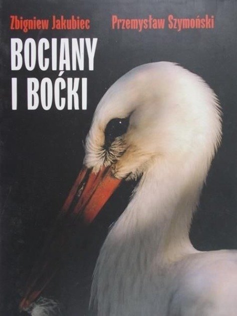 Bociany i Boćki - Opracowanie zbiorowe | Książka w Empik