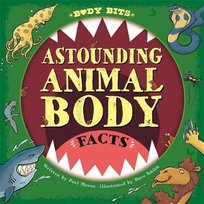 Body Bits: Astounding Animal Body Facts - Paul Mason | Książka w Empik