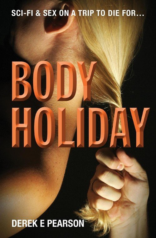 Body Holiday - Derek E. Pearson | Książka w Empik