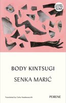 Body Kintsugi - Peirene Press Ltd | Książka w Empik