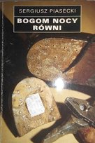Bogom nocy równi - Piasecki Adam | Książka w Empik