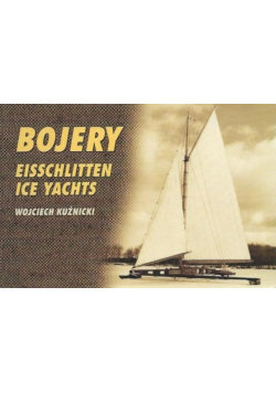 Bojery Eisschlitten Ice Yachts - Almapress | Książka w Empik