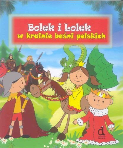 Bolek i Lolek w krainie baśni polskich - Jabłoński Janusz | Książka w Empik