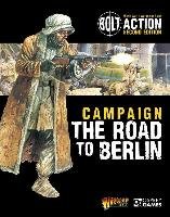 Bolt Action: Campaign: The Road to Berlin - Games Warlord | Książka w Empik