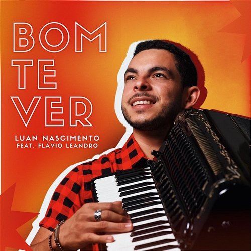 Bom Te Ver - Luan Nascimento feat. Flávio Leandro | Muzyka, mp3 Sklep EMPIK.COM