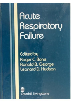 Bone Roger C. - Acute Respiratory Failure - Churchill Livingstone ...