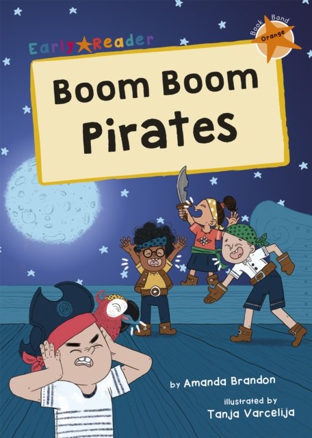 Boom Boom Pirates: (Orange Early Reader) - Amanda Brandon | Książka w Empik