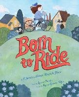 Born to Ride: A Story about Bicycle Face - Theule Larissa | Książka w Empik