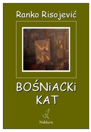 Bośniacki kat - Risojevic Ranko | Książka w Empik