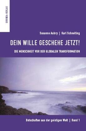 Botschaften aus der geistigen Welt / Dein Wille geschehe jetzt! - Govinda Verlag | Książka w Empik