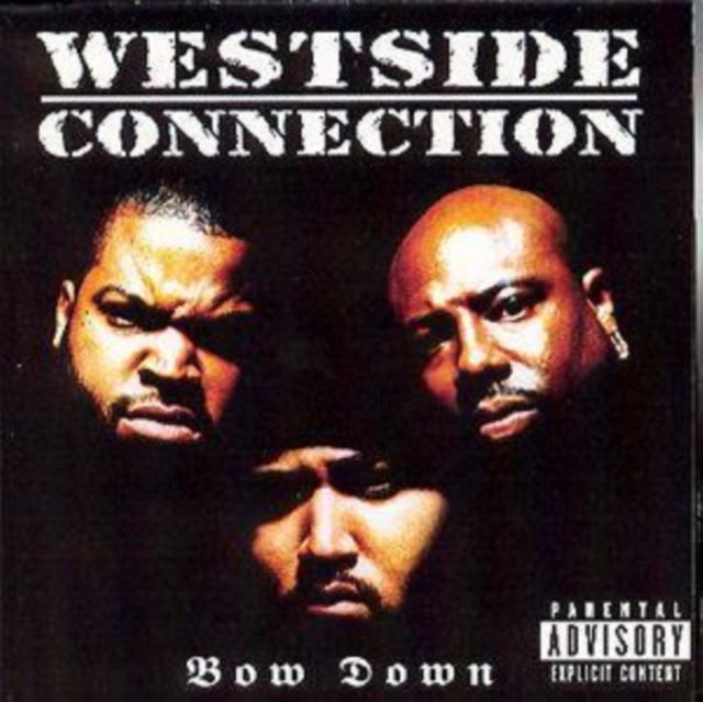 Bow Down - Westside Connection | Muzyka Sklep EMPIK.COM