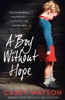 Boy Without Hope - Watson Casey | Książka w Empik