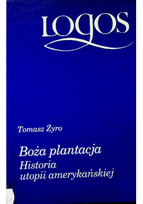 Boża plantacja Historia utopii amerykańskiej - Wydawnictwo Naukowe PWN ...
