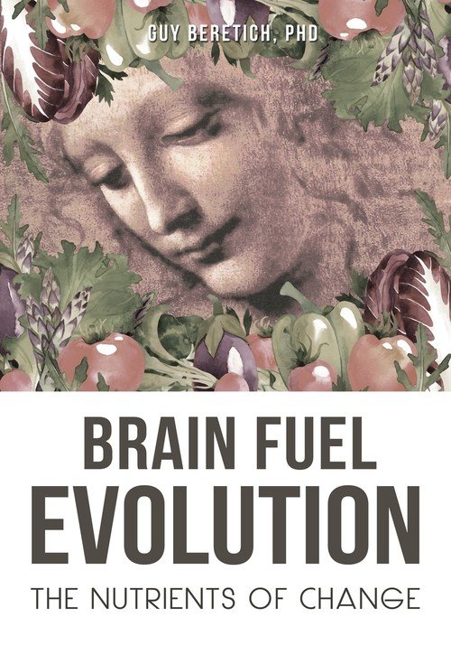 Brain Fuel Evolution - Beretich Guy | Książka w Empik