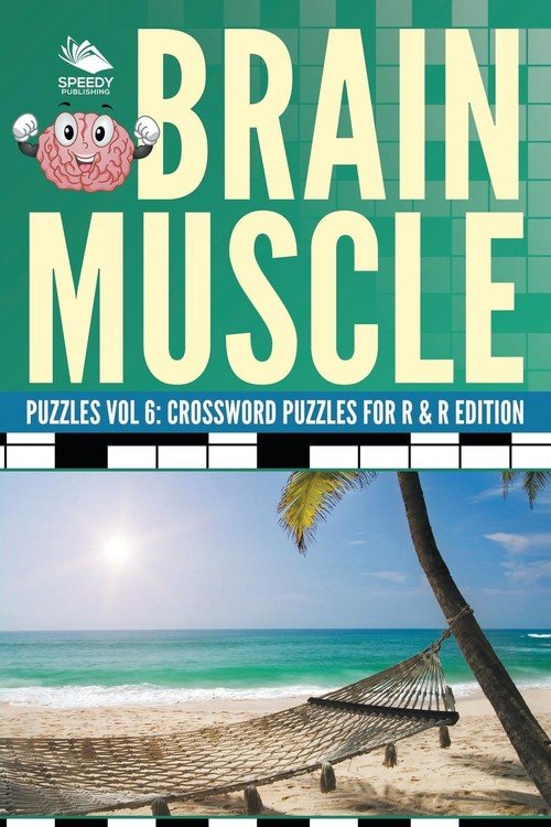 Brain Muscle Puzzles Vol 6 - Speedy Publishing Llc | Książka w Empik