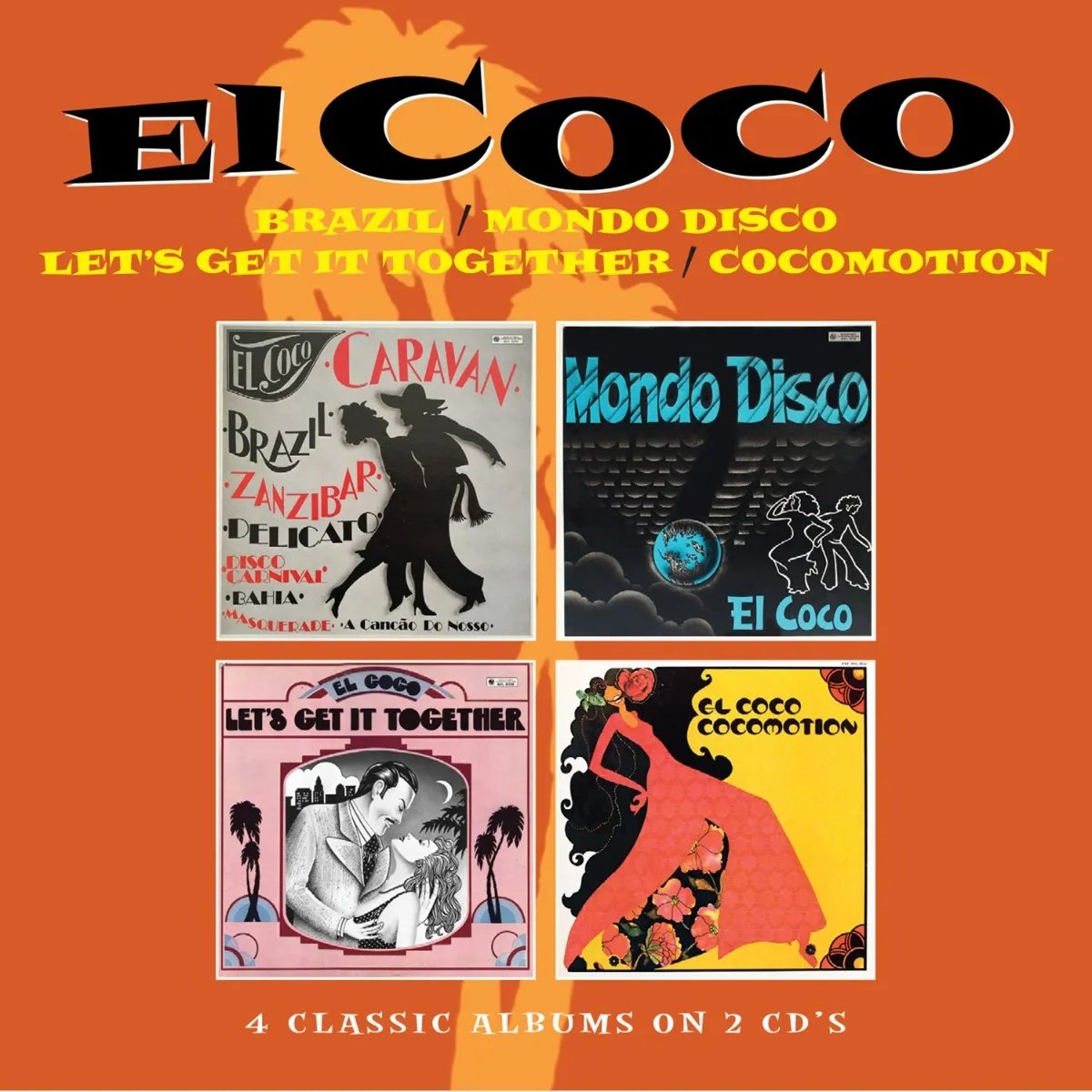 Brazil / Mondo Disco / Let's Get It Together / Cocomotion - El Coco ...