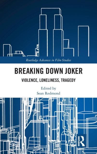 Breaking Down Joker: Violence, Loneliness, Tragedy - Opracowanie ...